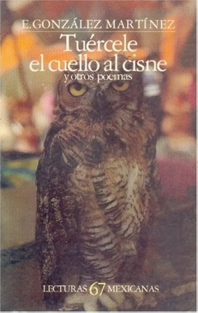 Tuércele el cuello al cisne: análisis del poema y la expresión ...
